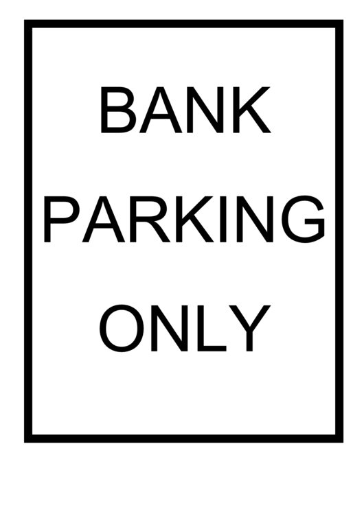 Bank Parking Only Sign printable pdf download