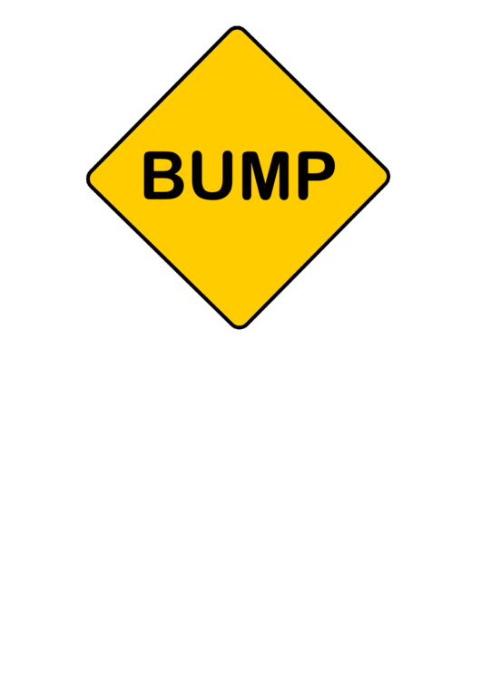 Fillable Bump Sign Templates printable pdf download