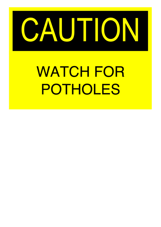 Caution Watch For Potholes printable pdf download