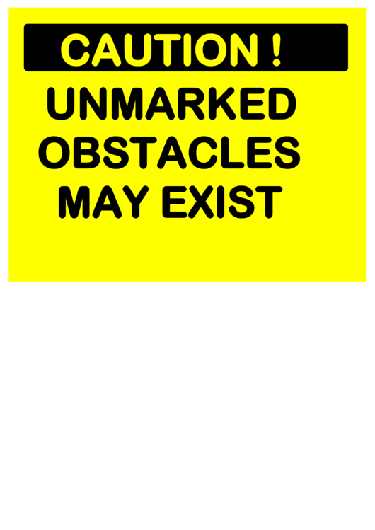 Caution Unmarked Obstacles printable pdf download