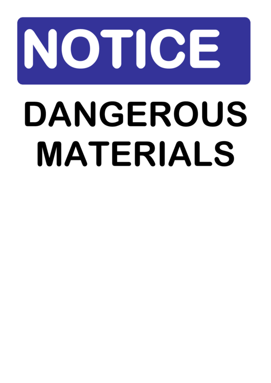 Notice Dangerous Materials Sign printable pdf download