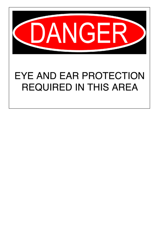 Danger - Eye And Ear Protection printable pdf download